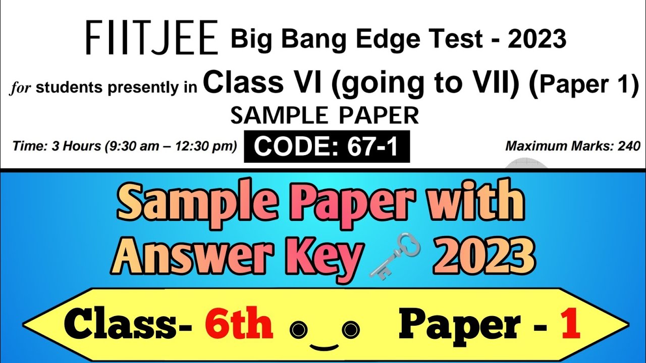 FIITJEE Sample Paper 1 || Class 6th | Big Bang Edge Test 2023 - YouTube