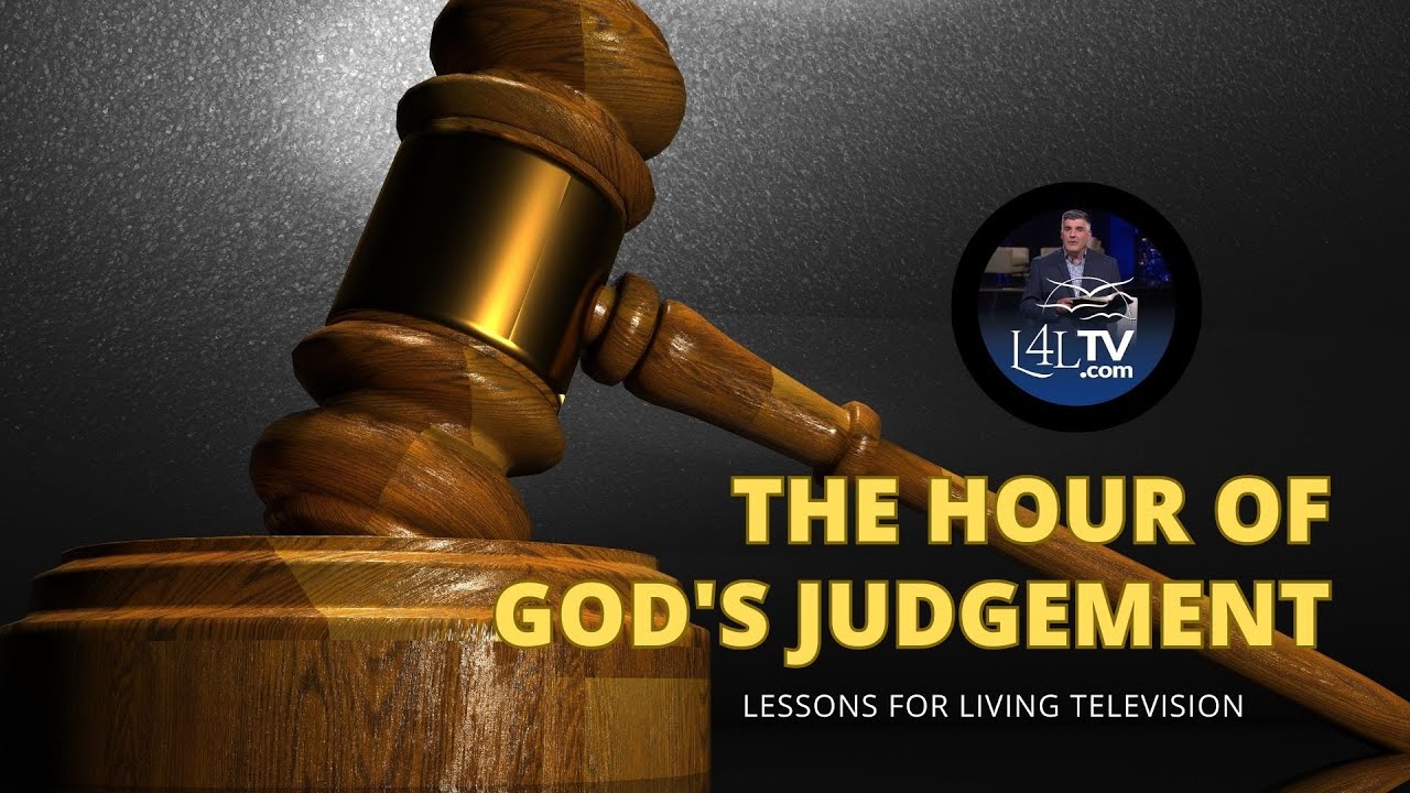 THE HOUR OF GOD'S JUDGMENT! - YouTube