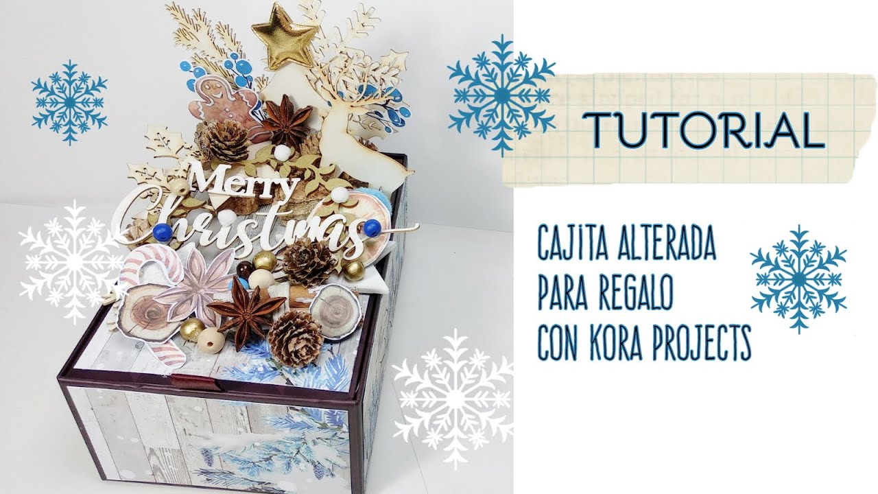 Tutorial cajita navideña decorada con chipboard. Kora Projects. - YouTube