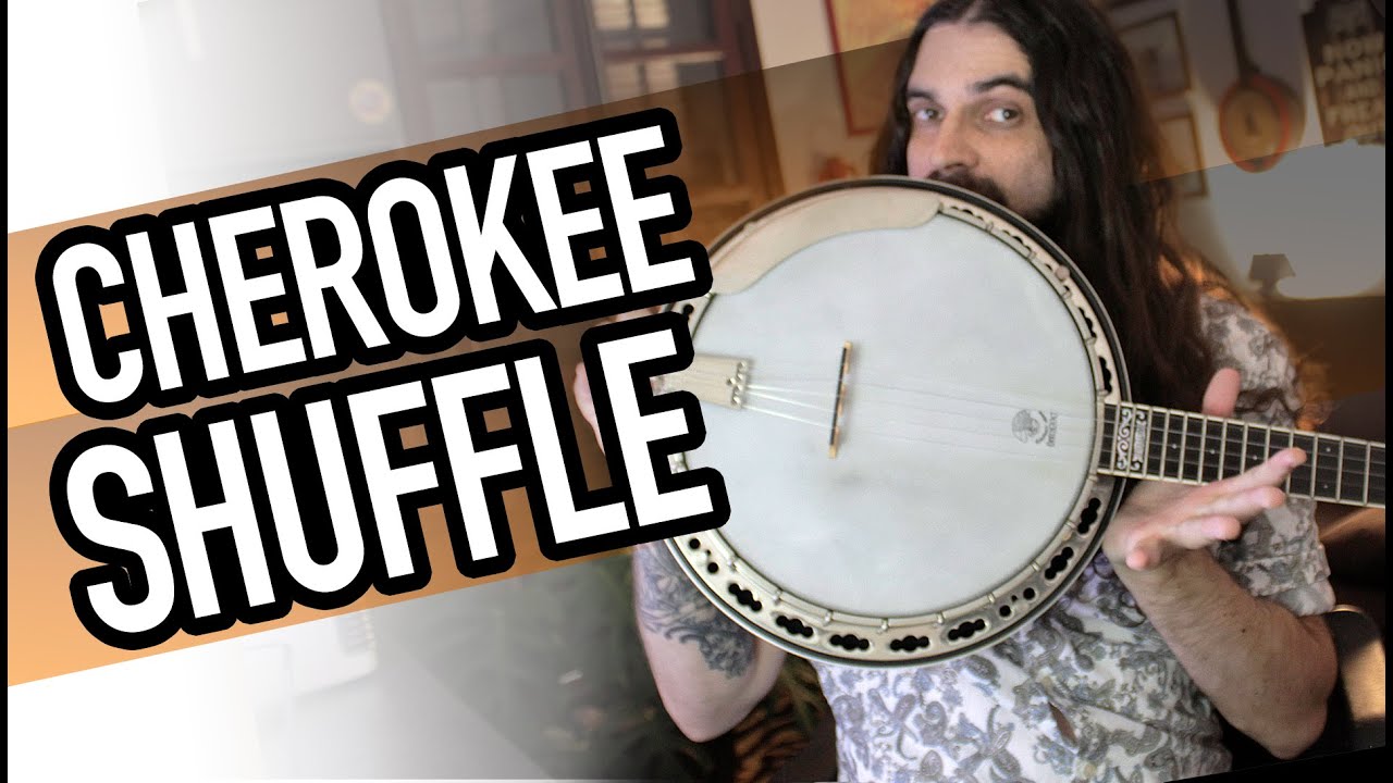Cherokee Shuffle - Aula de Banjo Bluegrass Americano - YouTube