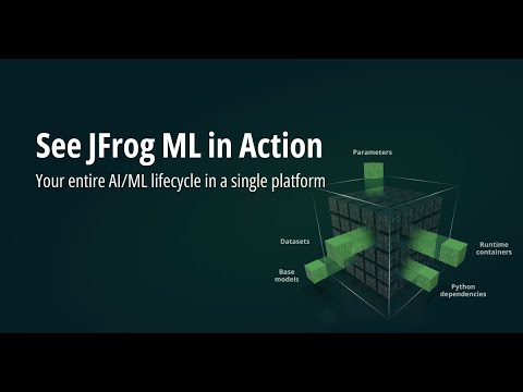 JFrog ML: Your Entire AI/ML Lifecycle in a Single Platform - YouTube