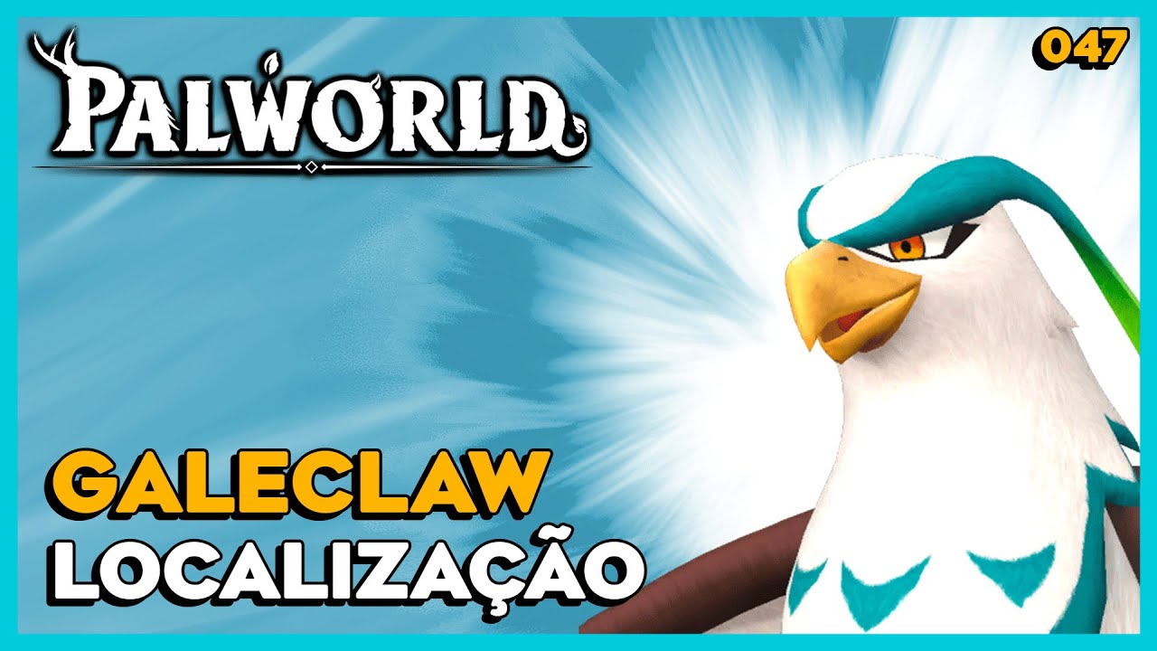 PALWORLD: 047 - GALECLAW - LOCALIZAÇÃO - YouTube