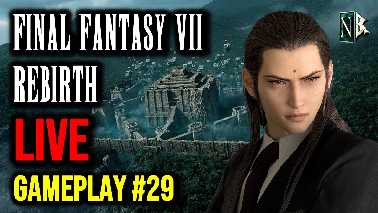 Final Fantasy 7 Rebirth - LIVE Gameplay 29 Temple of Ancients # ...