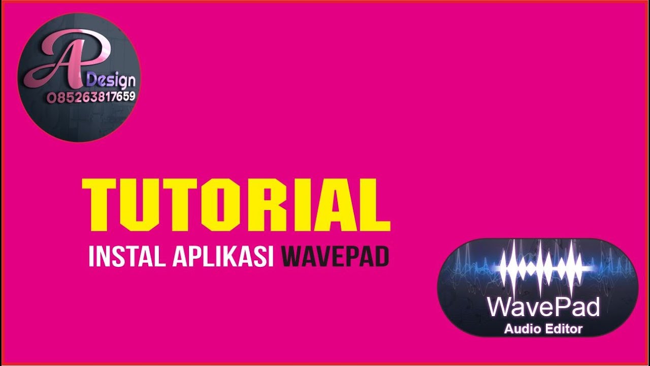 Cara Instal Aplikasi WavePad - YouTube