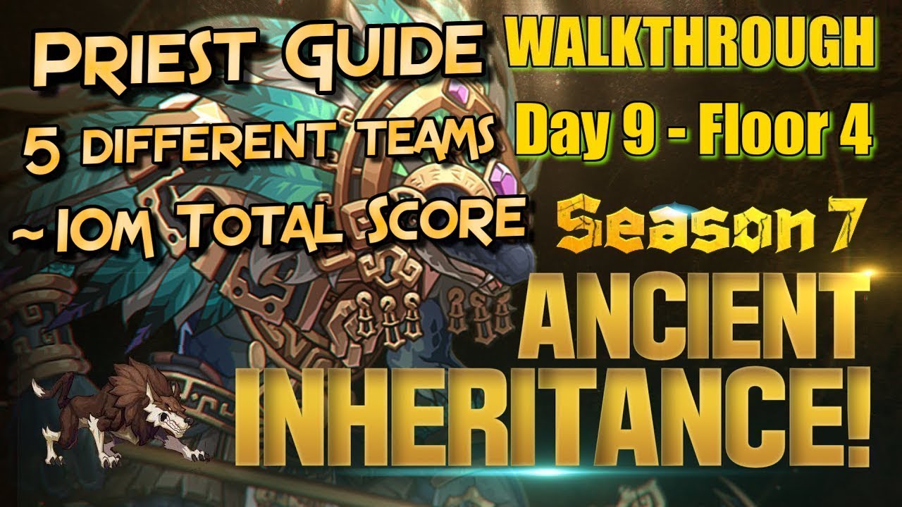 Ancient Inheritance Season 7 Day 9 Floor 4: Priest Guide - 5 different ...