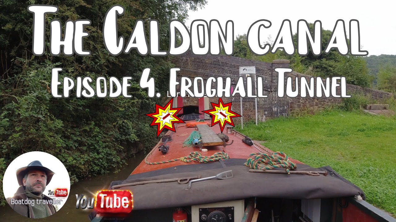 EP/42 . The Caldon canal episode 4. Froghall tunnel. - YouTube
