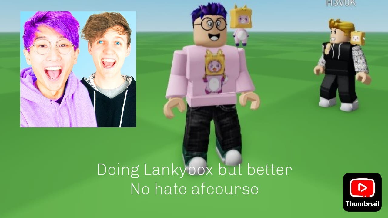 Doing a @LankyBox video but better (No hate) - YouTube