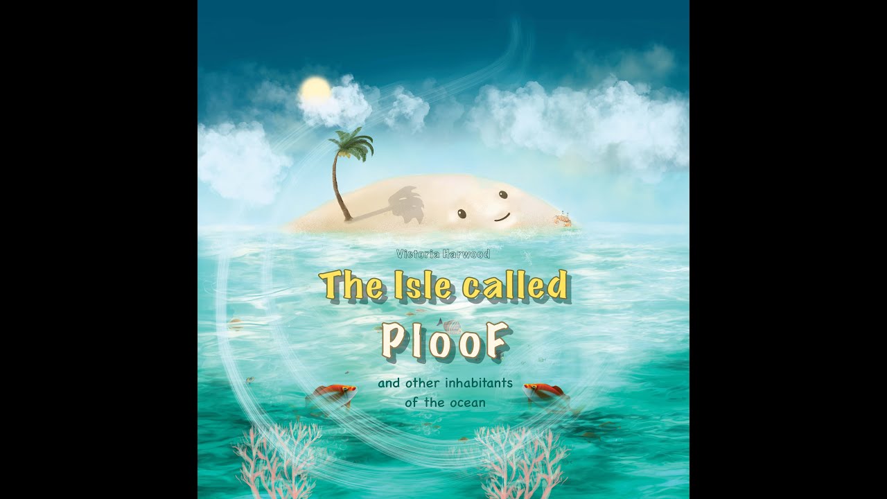 "Isle called Ploof" - illustrated and an educational book for kids. On ...