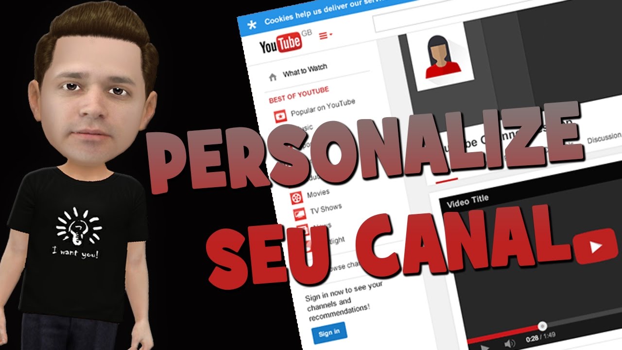 Como Personalizar O Seu Canal Do Youtube 2017 Youtube