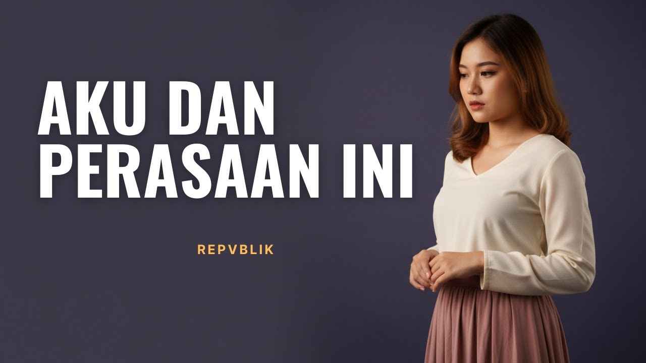 Repvblik – Aku dan Perasaan Ini | Cover by MOON Musikai - YouTube