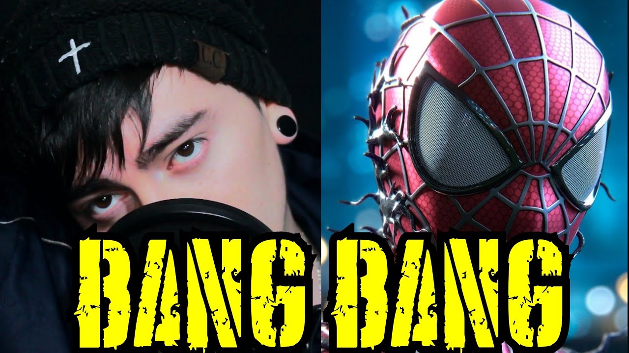 Bang Bang ( Spider-man ) K'naan ft. Adam Levine I Cover Español - YouTube