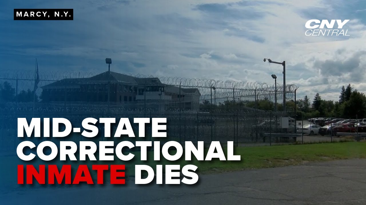State Police identify Mid-State Correctional Facility inmate who died ...