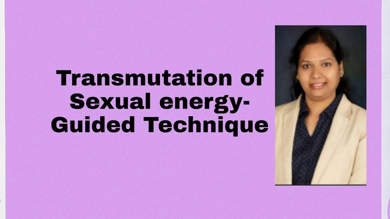 English Transmutation Of Sexual Energy Guided Technique Youtube