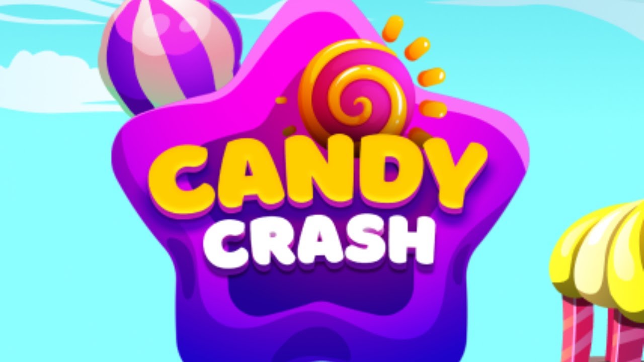 Candy Crash Game Gameplay Android Mobile - YouTube