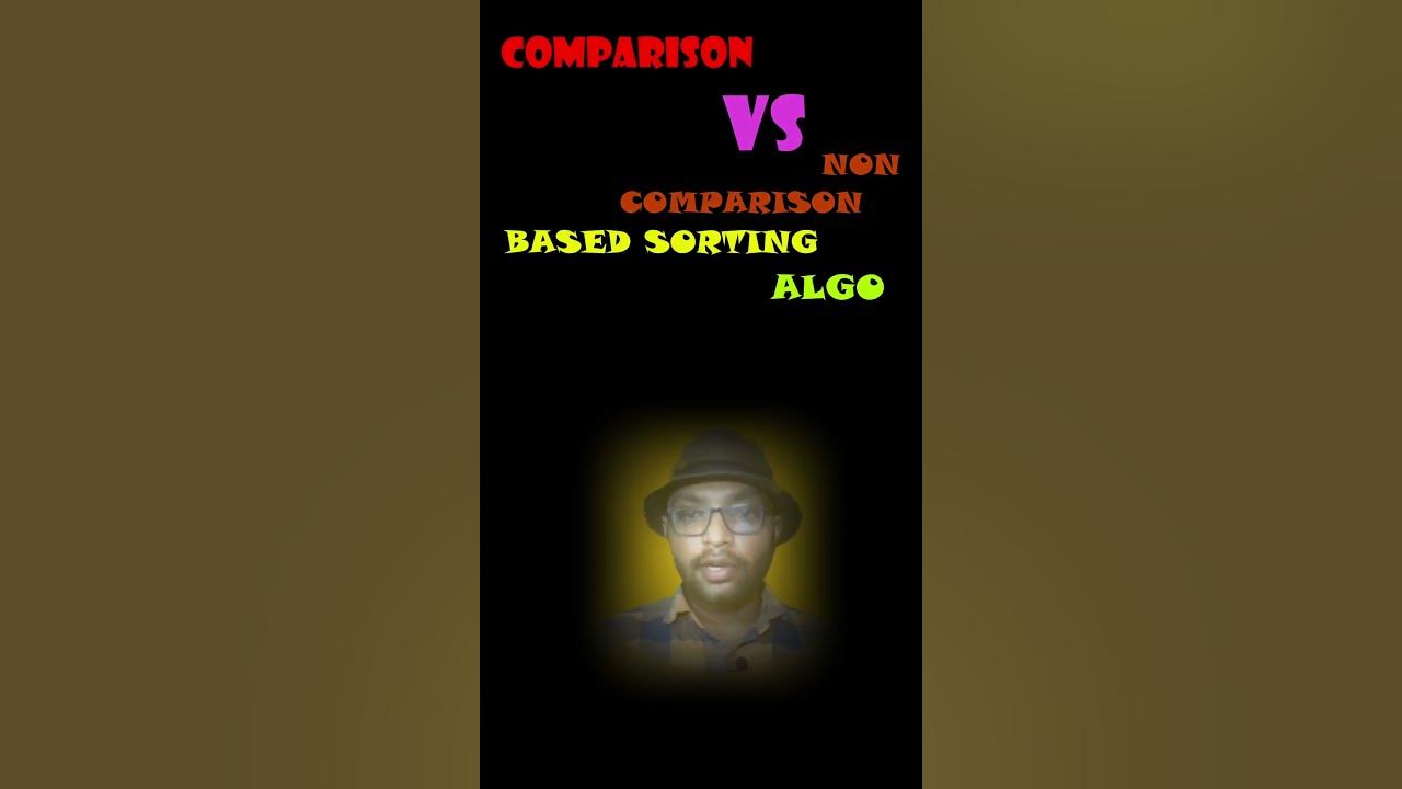 Comparison vs non comparison based sorting Algorithm #short #shorts # ...