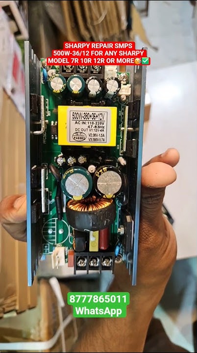 SHARPY REPAIR SMPS 500W 36/12 FOR ANY SHARPY MODEL 7R 10R 12R OR MORE #sharpylight #sharpyrepair ...