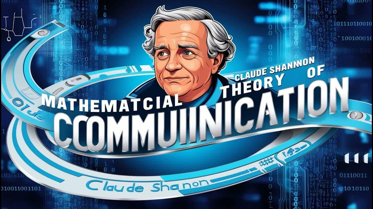 Claude Shannon's A Mathematical Theory of Communication - YouTube
