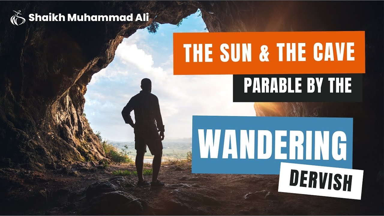 The #sun and the #cave #sufi Parable | The Wandering Dervish | # ...