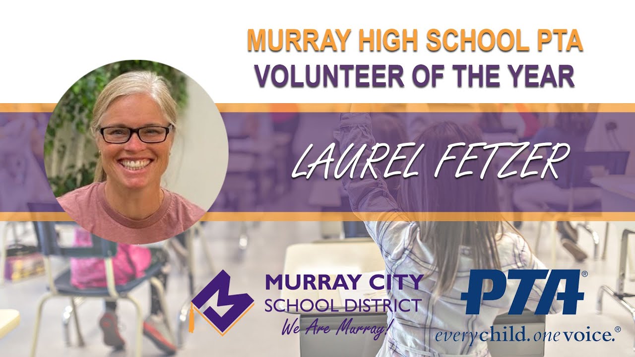 2021 Murray High School PTA Volunteer of the Year, Laurel Fetzer - YouTube