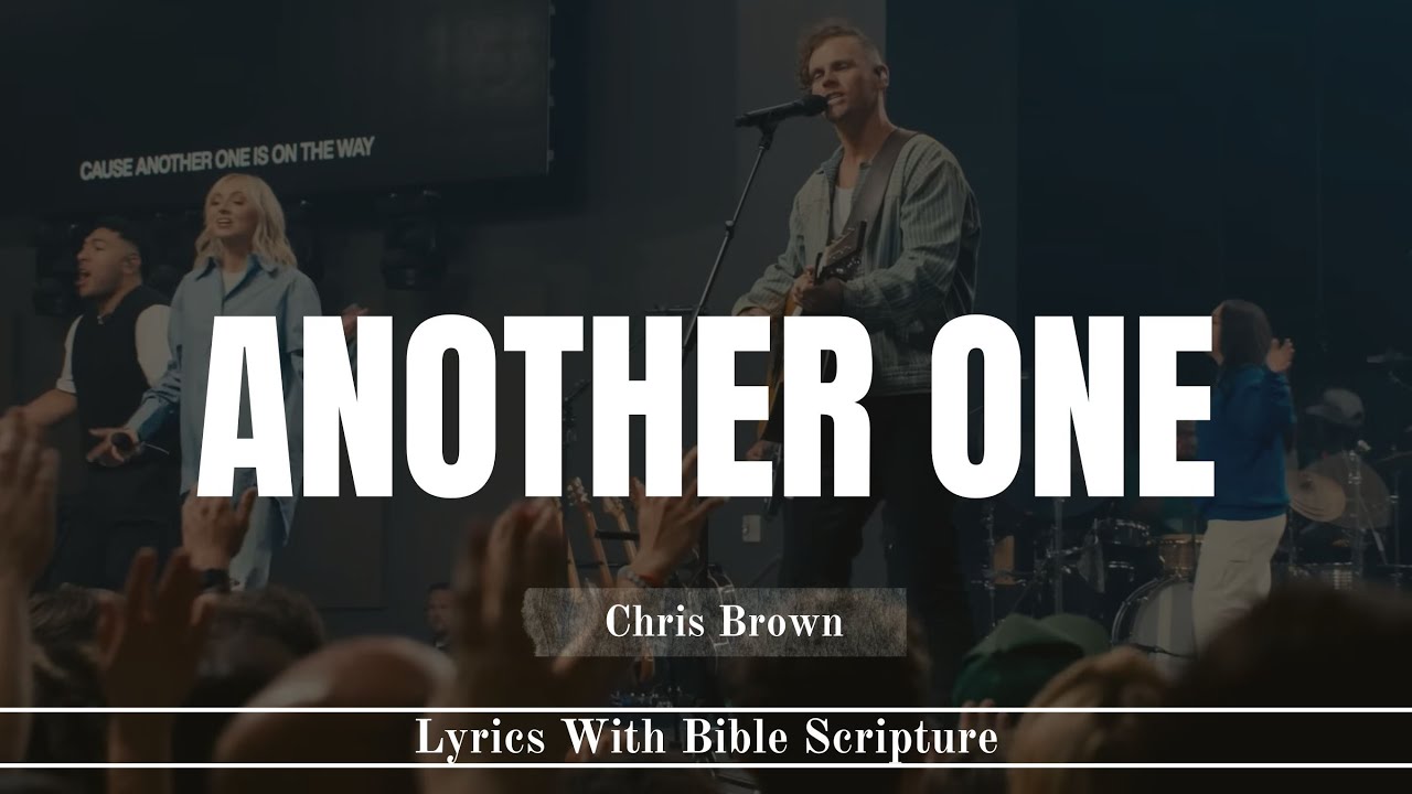 Another One (feat. Chris Brown) | Lyric Bible Verses | Elevation ...