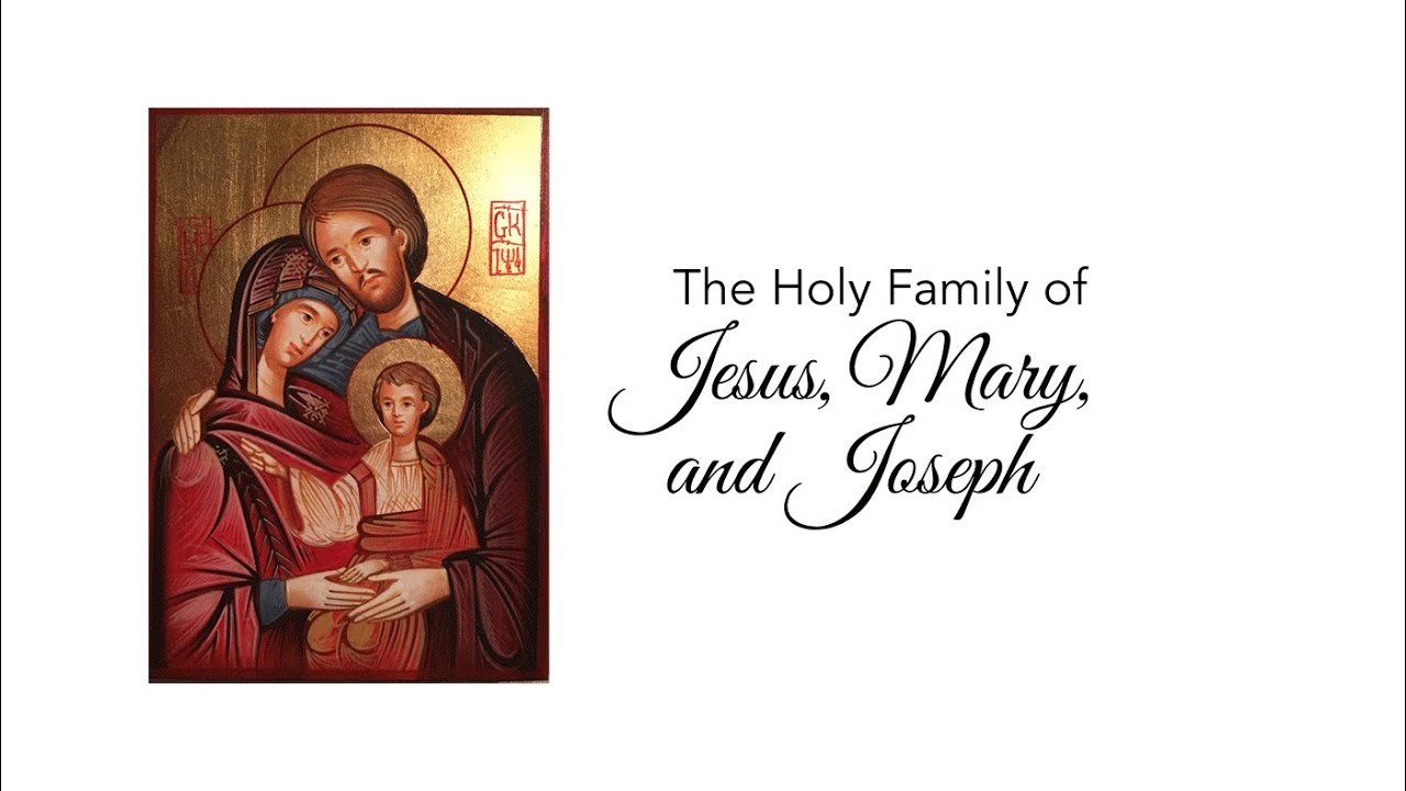 The Holy Family of Jesus, Mary and Joseph - YouTube