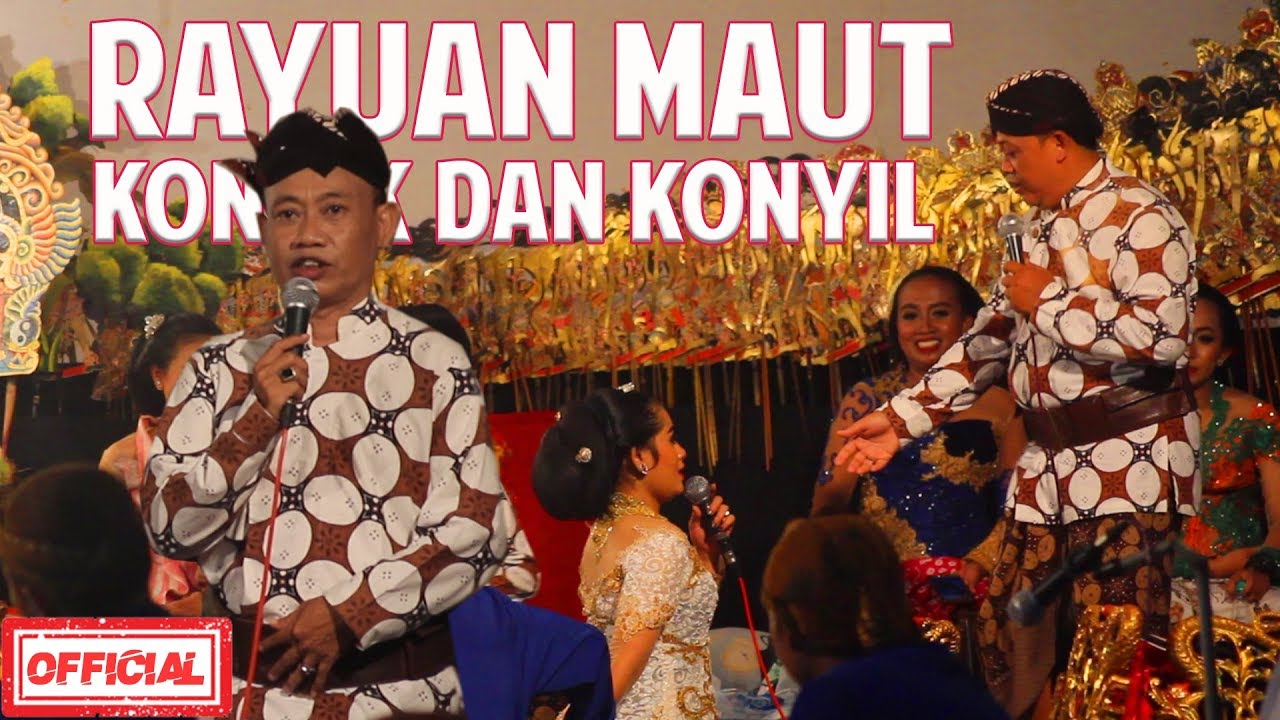Rayuan Maut KONYIK DAN KONYIL lIVE TUBAN - YouTube