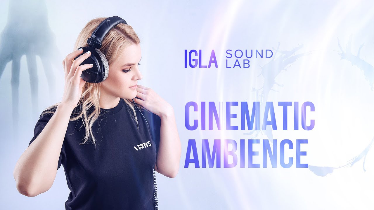 Creating Cinematic Ambience - YouTube