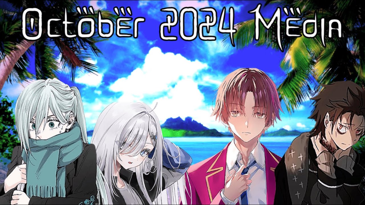 Ranking Every Piece of Media I Consumed October 2024 from Worst to Best ...