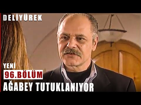 Ağabey Tutuklanıyor - Deli Yürek - 96.Bölüm