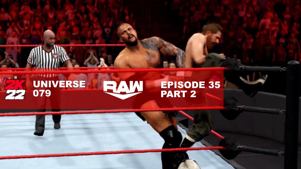 Wwe 2k22 Universe Mode Raw Karrion Kross Vs Sami Zayn And A Huge