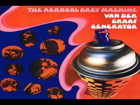 V D G G The Aerosol Grey Machine 05   Aerosol grey machine
