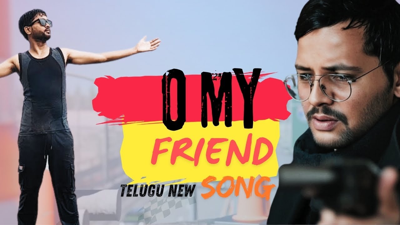 O My Friend | New Telugu Friendship Song 2025 | Emotional Lyric Video ...