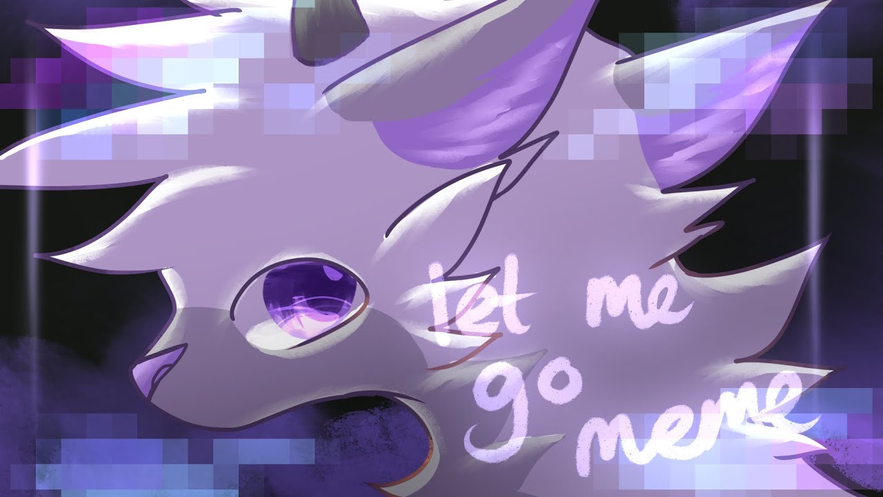 Let Me Go // Animation Meme (Secret Santa Gift!) - YouTube
