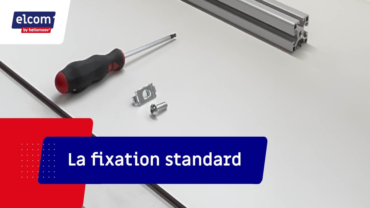 Montage fixation standard - Profilé aluminium - Tutoriel Elcom - YouTube
