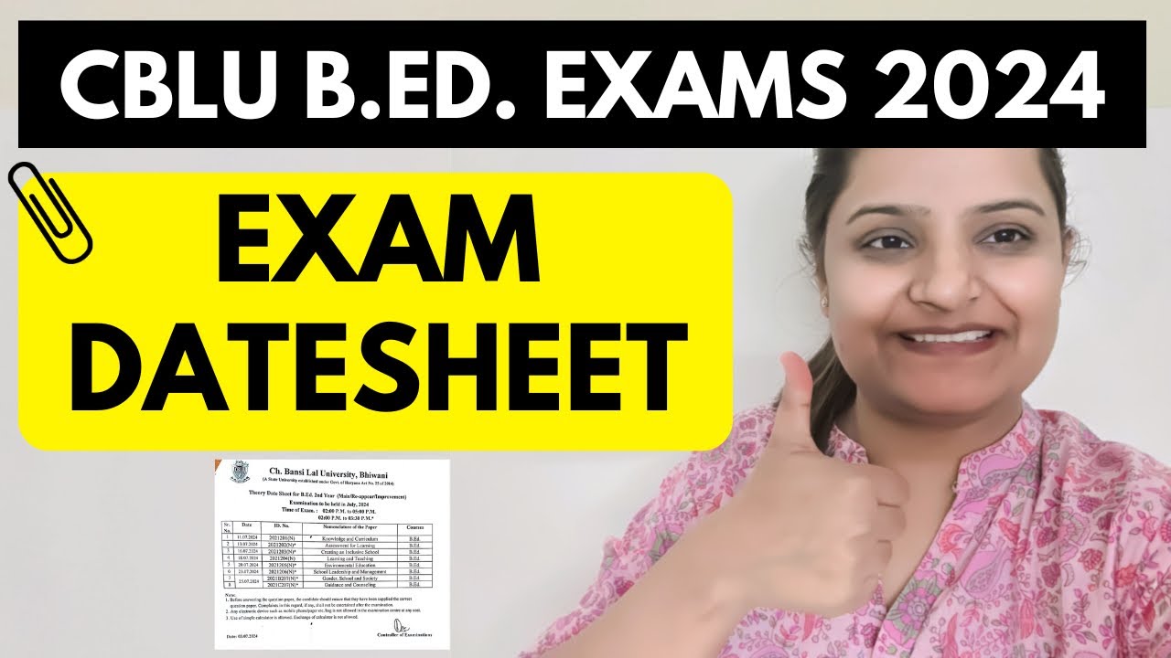 Cblu B Ed Date Sheet 2024 Exams B Ed 2nd Year Chaudhary Bansi Lal