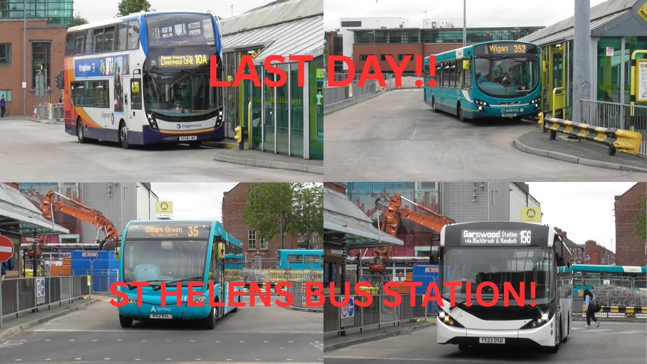 LAST DAY! St Helens Bus Station 17th May 2025 - YouTube