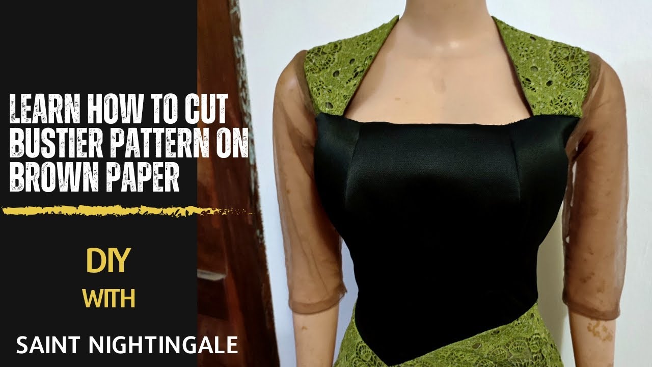 How to Cut a Bustier Pattern on Brown Paper//DIY with Saint Nightingale ...