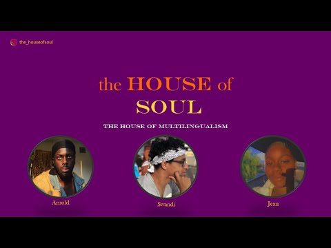 The House of Soul ep.2: The House of Multilingualism