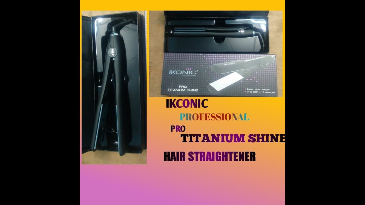 Ikconic professional hair straightener| ikconic pro titanium shin ...