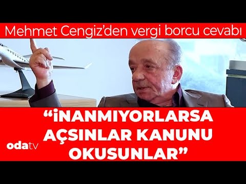 Mehmet Cengiz'den Vergi Borcu Cevabı: İnanmıyorlarsa, Açsın Kanunu Okusunlar