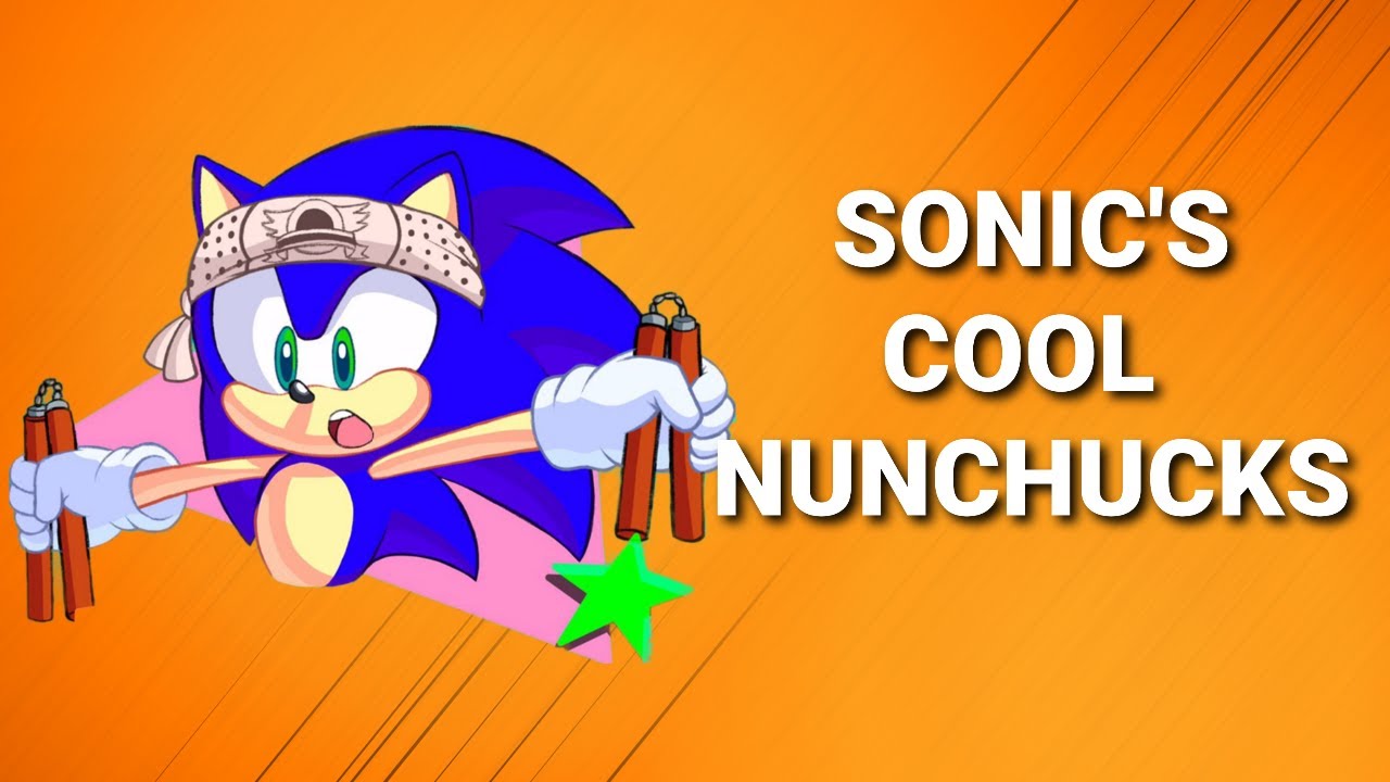 Sonic's Cool Nunchucks - YouTube