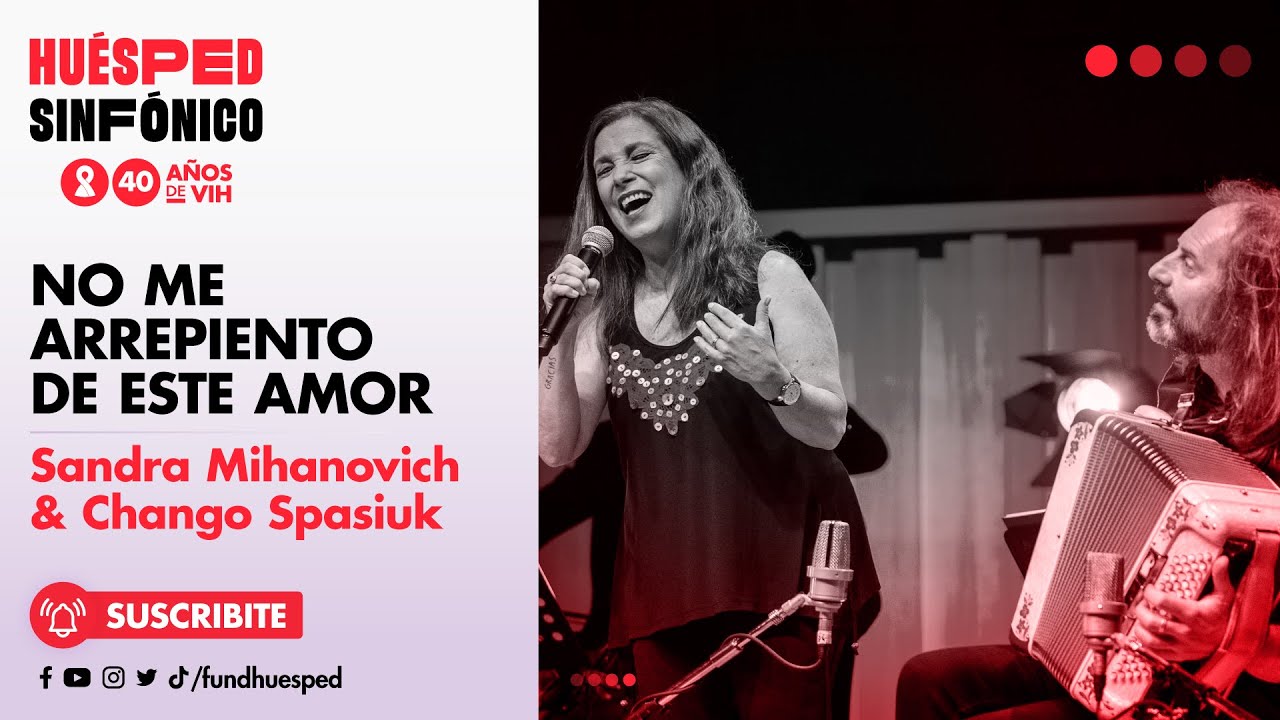No me arrepiento de este amor - Sandra Mihanovich y Chango Spasiuk en ...
