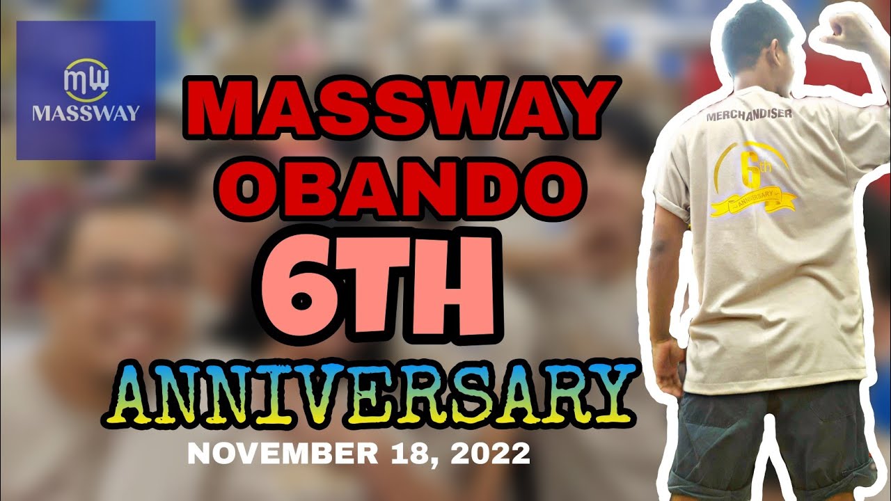 MASSWAY OBANDO 6TH ANNIVERSARY - YouTube