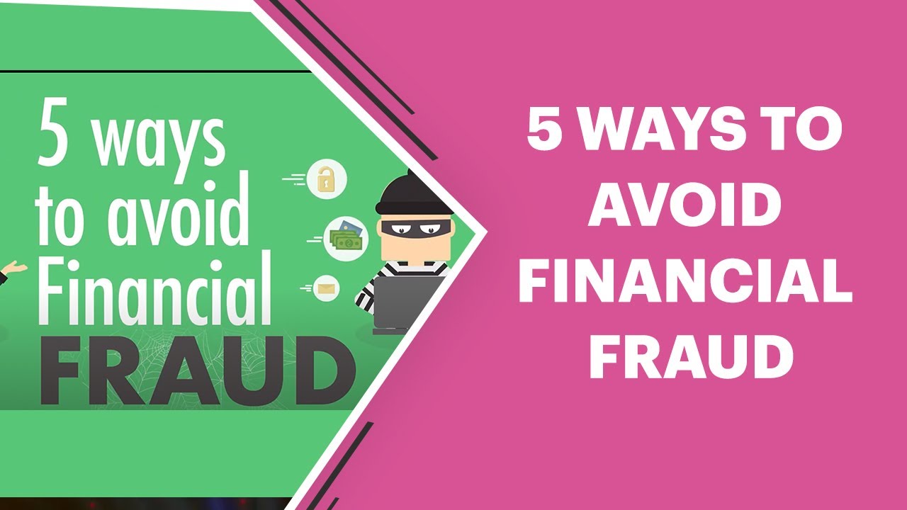 5 ways to avoid Financial Fraud - YouTube