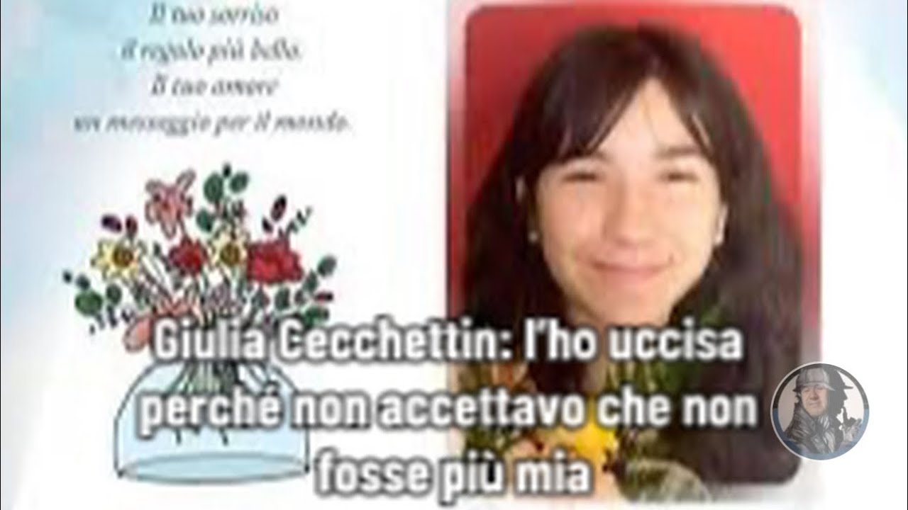 Giulia Cecchettin: l’ho uccisa perché non accettavo che non fosse più ...