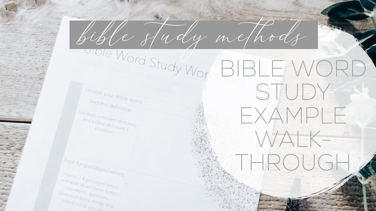 Bible Word Study Example Walkthrough - YouTube