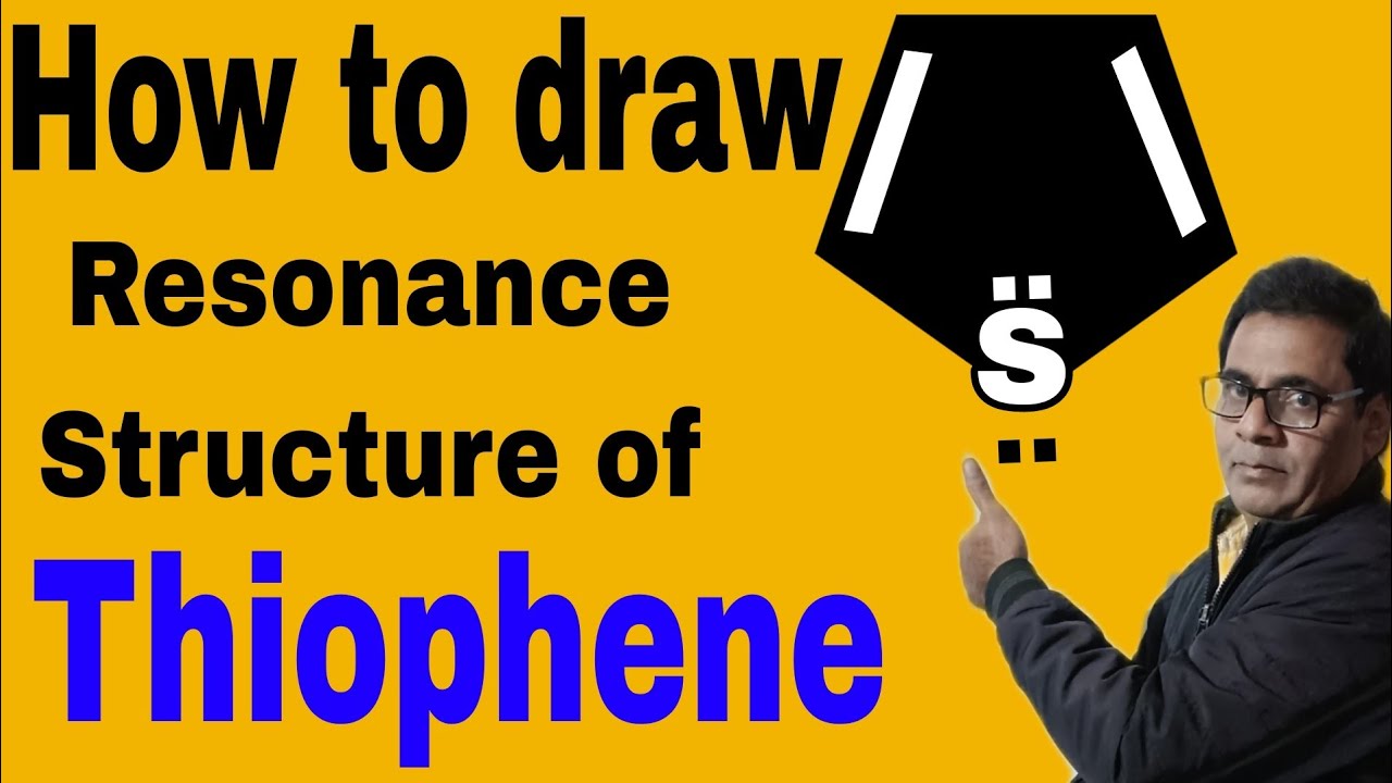 Resonance Structure of Thiophene #11 । NEET/ IIT-JEE - YouTube