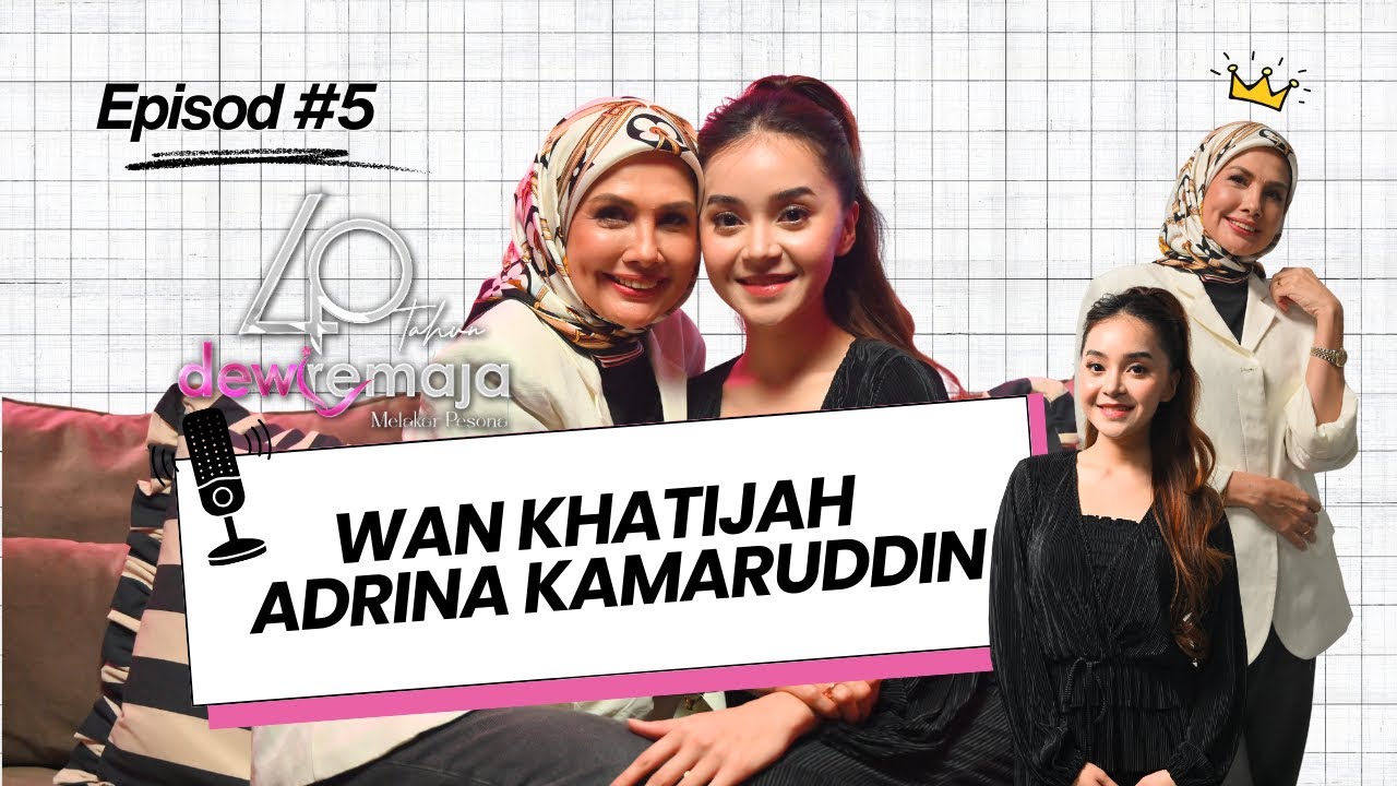 40 Tahun Dewi Remaja | Ada Hidden Markah Zaman Wan Khatijah dan ...