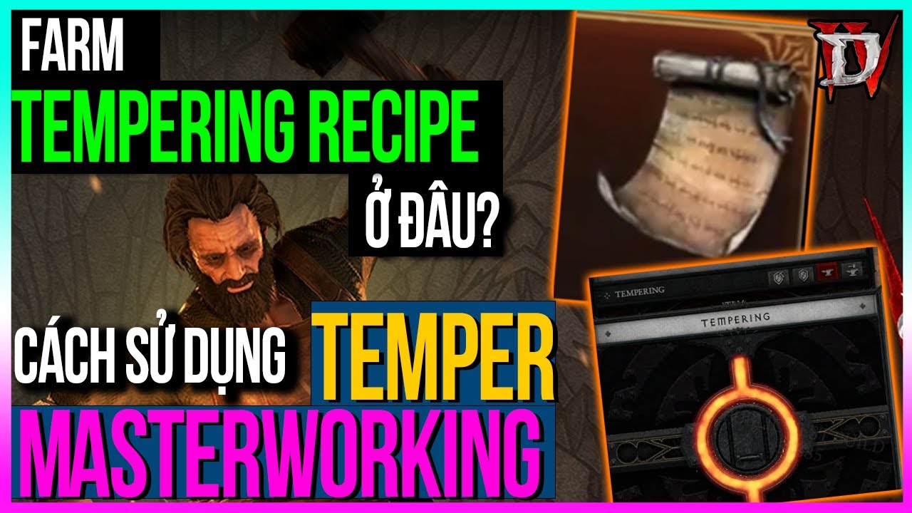 [Diablo 4 - SEASON 4 PTR] Tempering recipe farm ở đâu? Cách Temper và ...