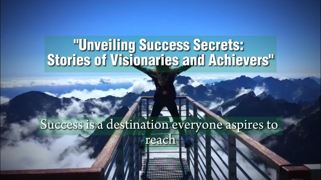 "5 Secrets of Success: Stories of Remarkable Individuals" #motivation # ...